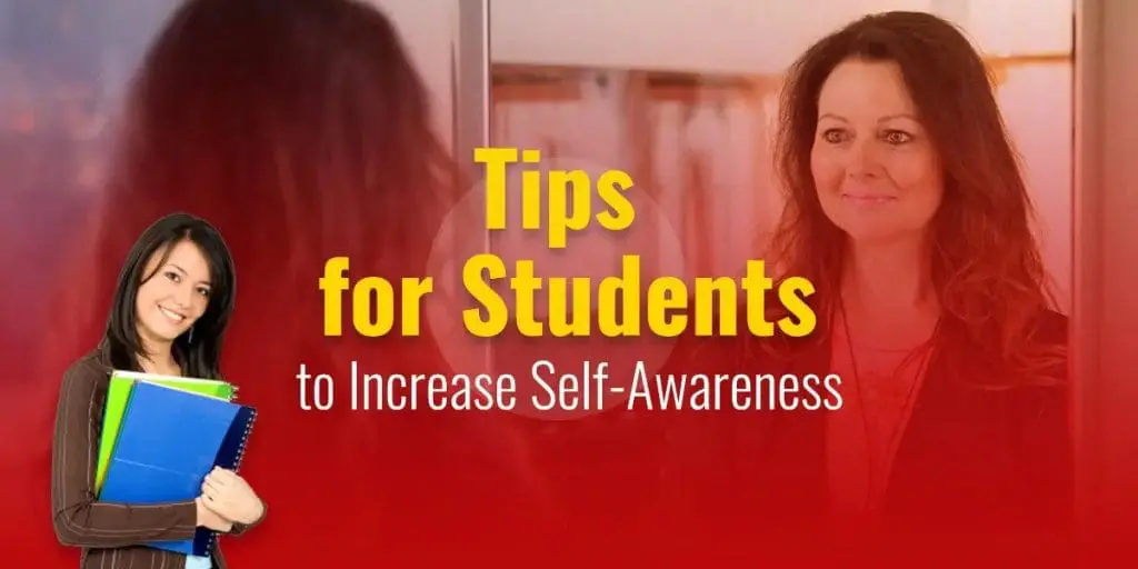 Tips for Students to Increase Self-Awareness - AEC
