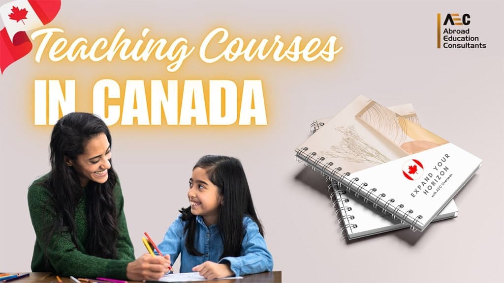 Teaching Courses In Canada For Indian Students AEC