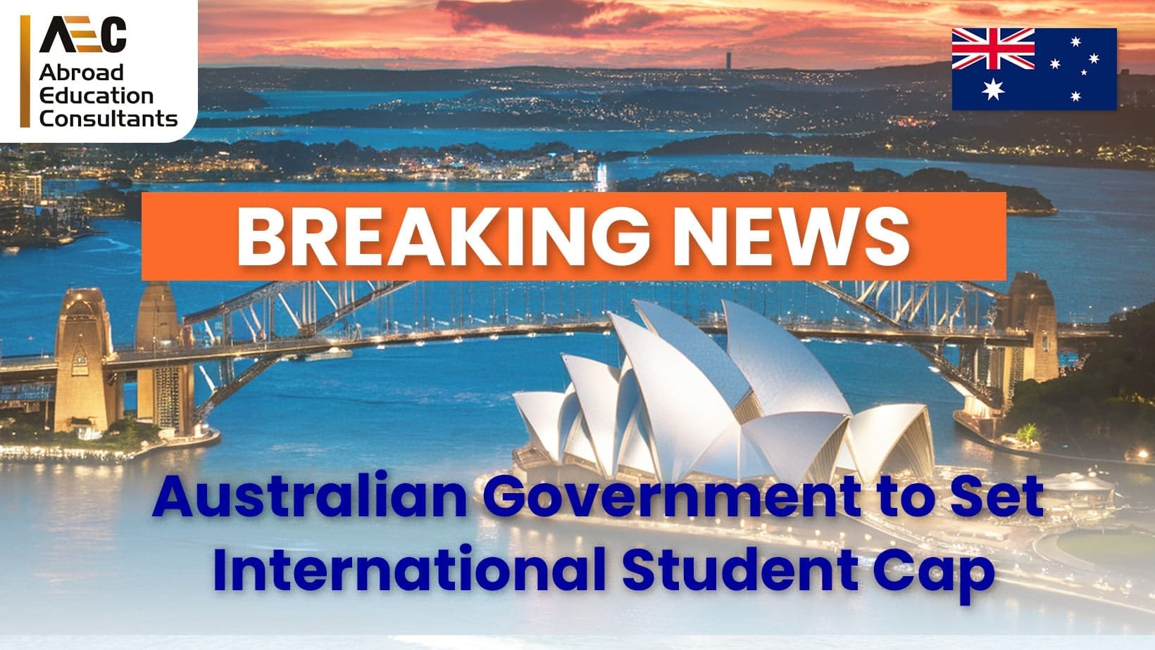 Australian Government to Set International Student Cap - AEC