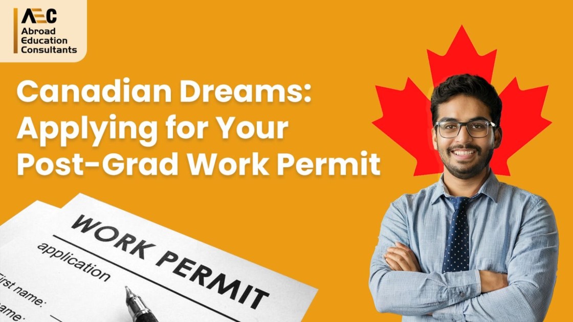Canadian Dreams How To Apply For Your Post Grad Work Permit Canadian Dreams How To Apply For Your Post Grad Work Permit