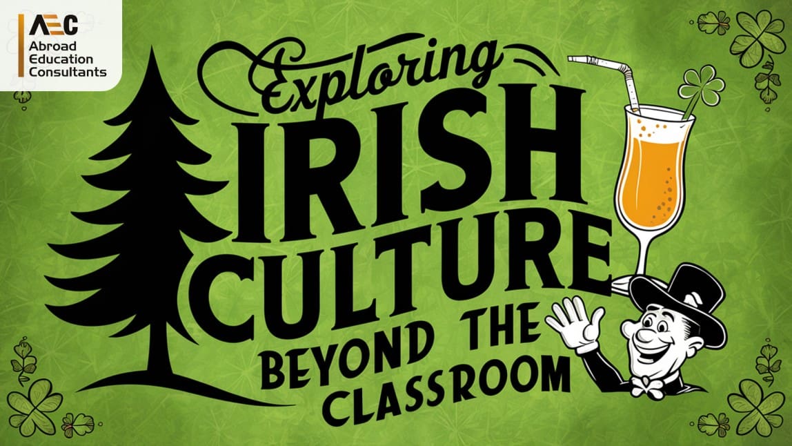 Exploring Irish Culture Beyond the Classroom - AEC Exploring Irish Culture Beyond the Classroom - AEC