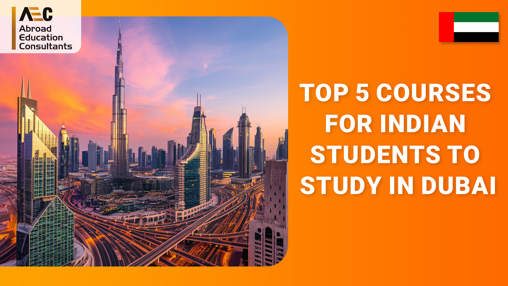 Top 5 Courses to Study in Dubai for Indian Students - AEC