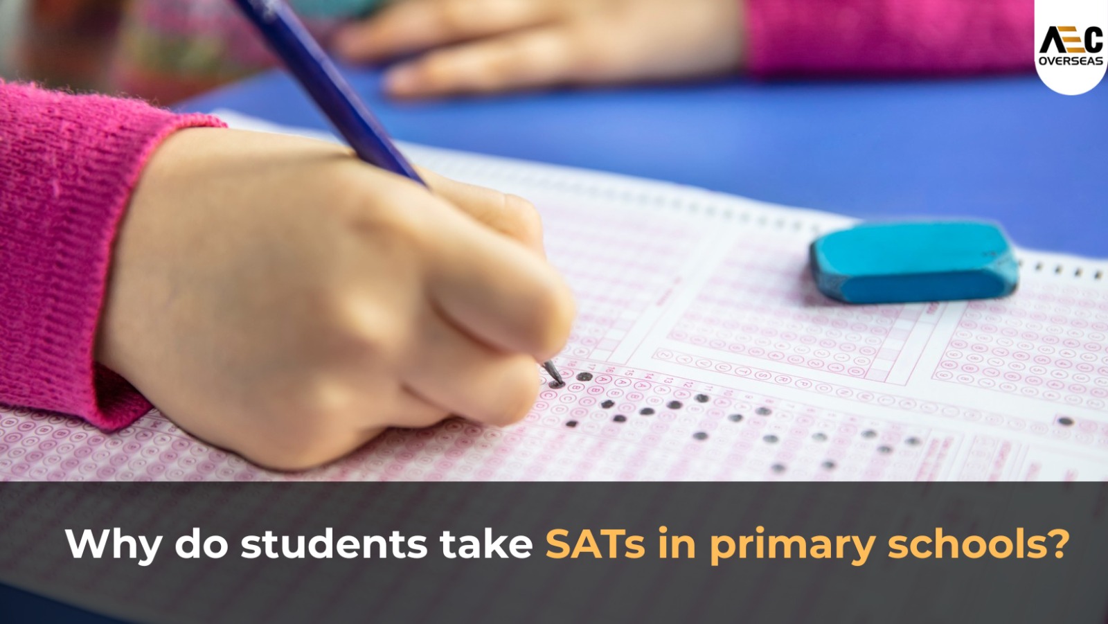 Why Students Take SATs Exam in Primary School